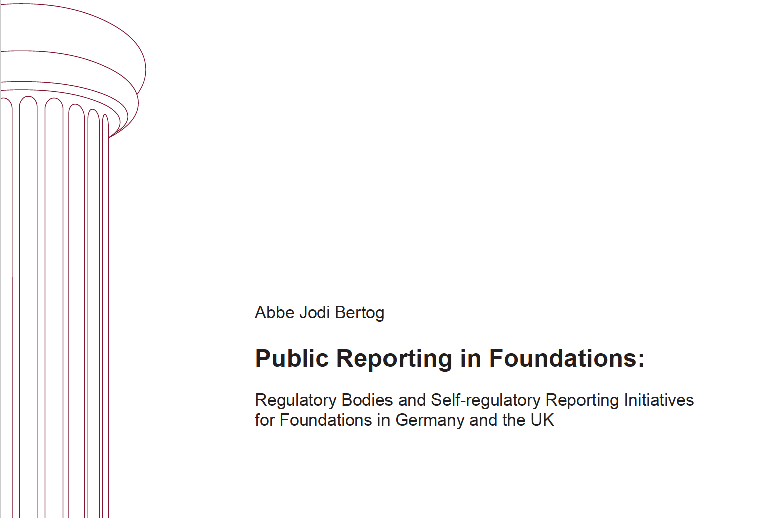 Public Reporting in Foundations: Regulatory Bodies and Self-regulatory ...